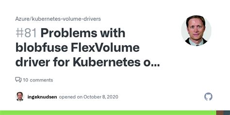Problems With Blobfuse Flexvolume Driver For Kubernetes On Aks V1 18 X