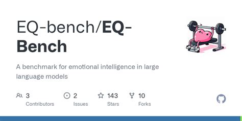 GitHub EQ Bench EQ Bench A Benchmark For Emotional Intelligence In