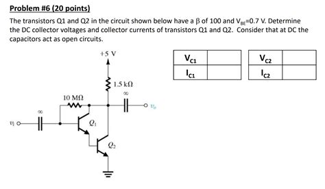 solved problem 6 20 points the transistors q1 and q2 in