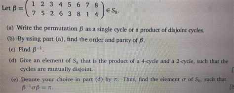 Solved 1 2 3 4 5 6 7 8 7 5 2 6 3 8 1 4 Let P A Write