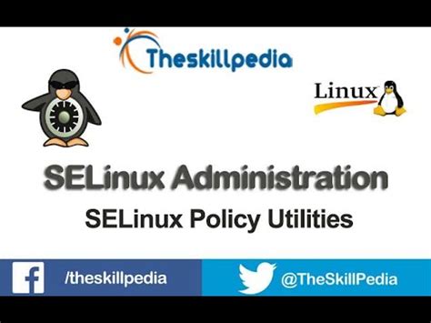SELinux Policy Utilities Selinux Tutorial For Beginners Selinux Explained YouTube