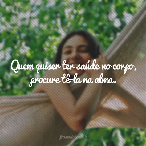 40 Frases De Bem Estar Para Respirar Esse Sentimento Artofit