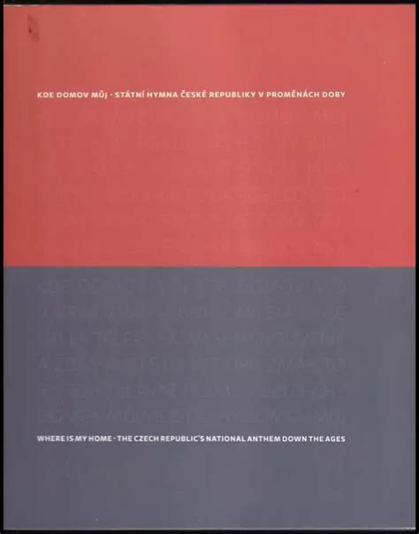 📙 Státní Hymna České Republiky V Proměnách Doby The Czech Republics