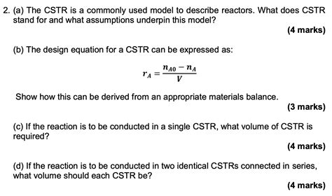 Solved 2 A The Cstr Is A Commonly Used Model To Describe