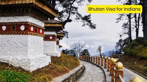 Bhutan Visa For Indians A Complete Guide 7days Travel