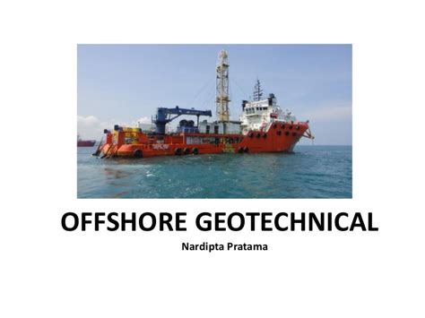 Offshore Geotechnical Introduction
