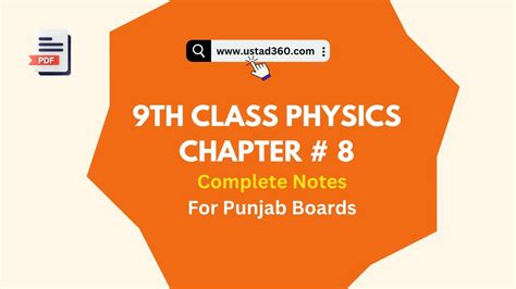 9th Class Physics Chapter 8 Complete Notes Pdf Punjab Boards Ustad360