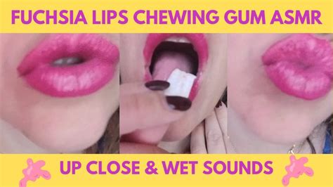 Fuchsia Lips Chewing Gum Asmr Up Close And Wet Sounds Blondy678