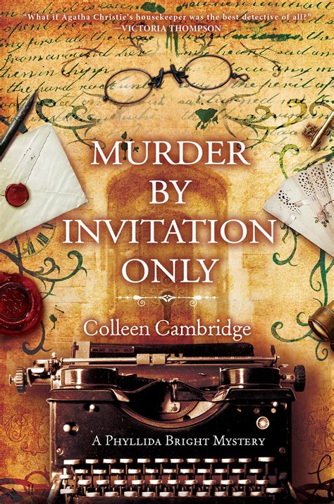 Murder By Invitation Only A Phyllida Bright Mystery 3 Colleen