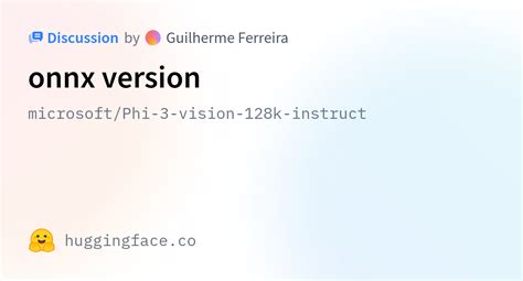 Microsoftphi 3 Vision 128k Instruct · Onnx Version