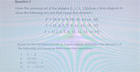 solved given the universal set of the integers {1 2 3 19}