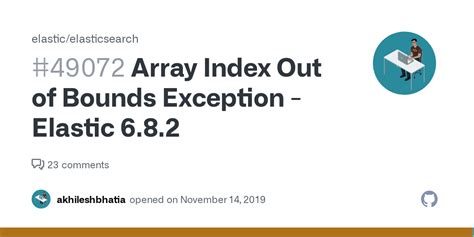 Array Index Out Of Bounds Exception Elastic 682 · Issue 49072