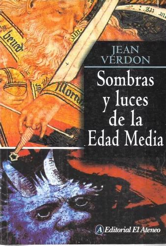 Libro De Historia Sombras Luces De La Edad Media Verdon MercadoLibre