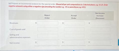 Solved A Prepare An Incremental Analysis For The Special