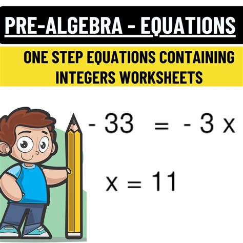 Pre Algebra Equations One Step Equations Containing Integers Worksheets Made By Teachers