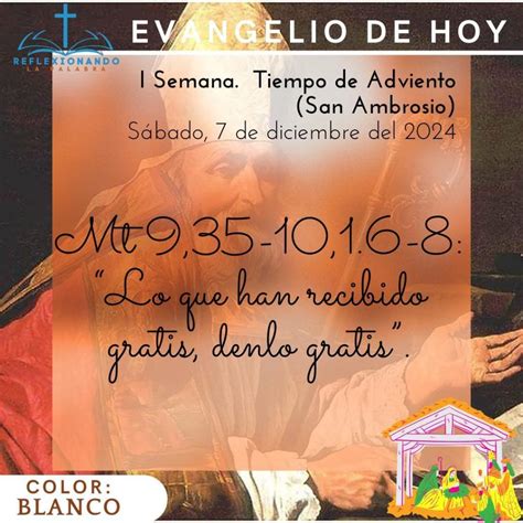 Moniciones I Semana Tiempo de ADVIENTO Sábado 7 de diciembre del 2024