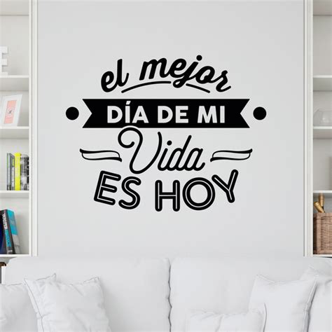 Adesivo murale El mejor día de mi vida es hoy StickersMurali
