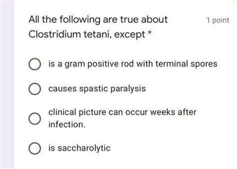 Solved 1 Point All The Following Are True About Clostridium Chegg