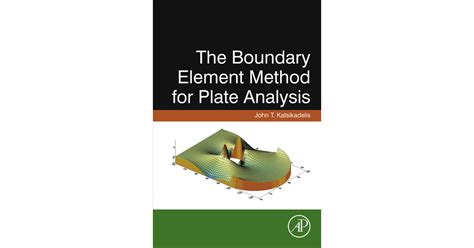 The Boundary Element Method For Plate Analysis [book]