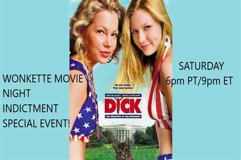 Wonkette Movie Night Dick By Ziggywiggy Wonkette