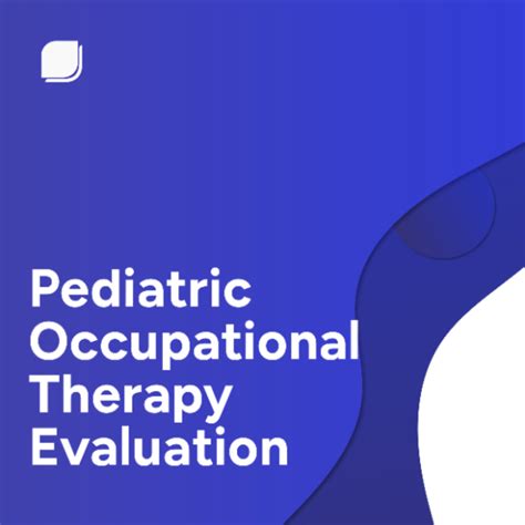 Free Pediatric Occupational Therapy Evaluation Template To Edit Online