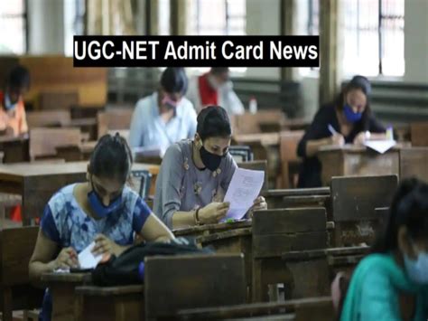 Ugc Net Admit Card 2024 Ugc Net Admit Cards Are Going To Be Released