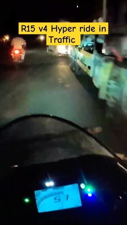 R15 V4 Hyper Ride In Traffic R15 V4 Night Ride Youtube