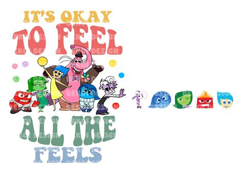 Its Okay To Feel All The Feels Png Svg Inside Out Png Svg All The Feels Anger Sadness Joy
