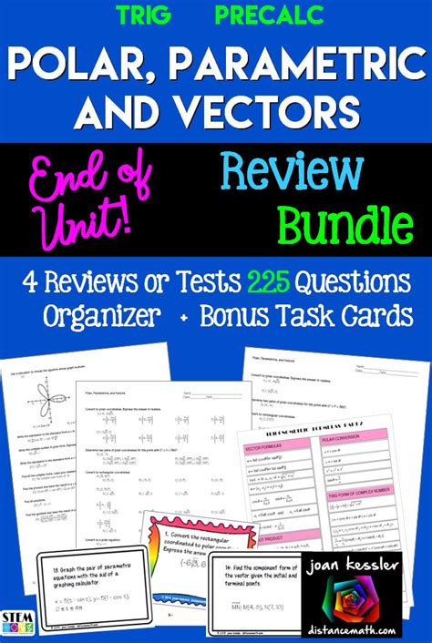 Polar Functions Parametric Functions And Vector Functions End Of Unit Review Precalculus Ap