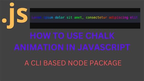 Class 06 Part 77 Chalk Animation Package In Javascript How To Use Chalk Animation In