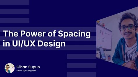 The Power Of Spacing In Uiux Design