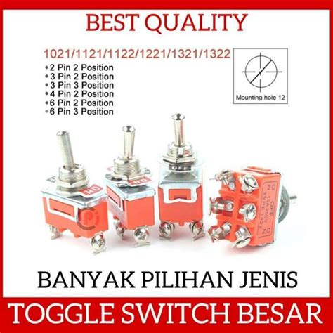 Jual Toggle Switch Saklar Toogle 2 3 4 6 Pin 2 3 Posisi Ukuran Besar