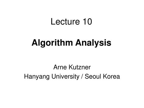 Ppt Lecture Algorithm Analysis Powerpoint Presentation Free Download Id