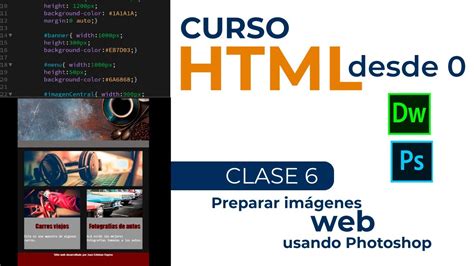 Curso Html Clase 6 Manejo De ImÁgenes Para Web Usando Photoshop 🔥 Youtube