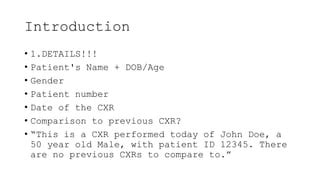 Chest X Ray Interpretation Structure And Tips PPTX Lung And Respiratory Health Diseases