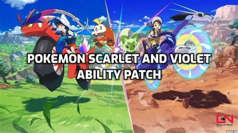 Ability Patch Pokemon Scarlet And Violet