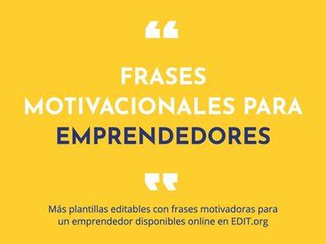 Frases Motivadoras Para Promocionar Tu Negocio