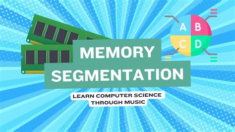 Understanding Memory Segmentation A Musical Guide Youtube