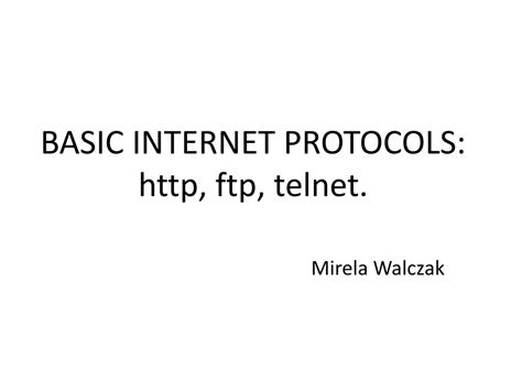 Ppt Basic Internet Protocols Ftp Telnet Powerpoint