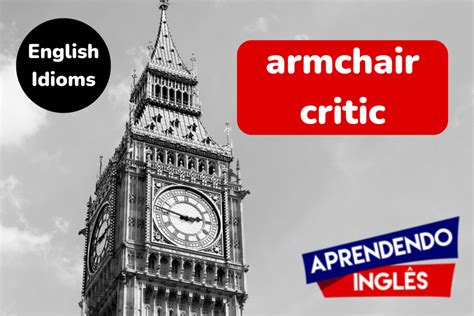 Armchair Critic Znaczenie At William Gainey Blog