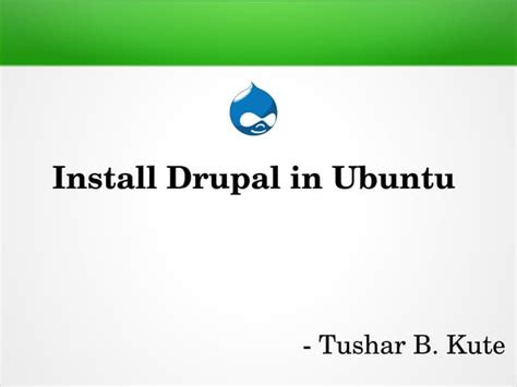 Install Drupal In Ubuntu By Tushar B Kute Pdf