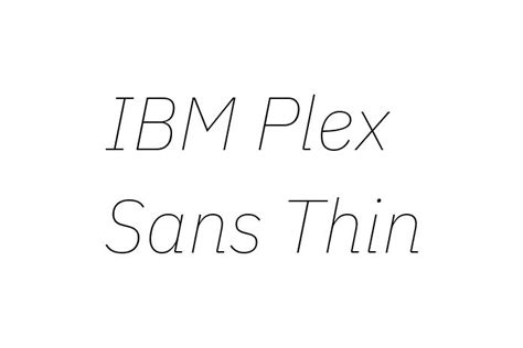 IBM Plex Sans Thin Font Free Font Download IBM Plex Sans Thin Font Free Font Download