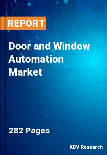 Door And Window Automation Market Size And Share 2022 2028