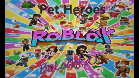 Roblox Pet Heroes1 Belochk Youtube