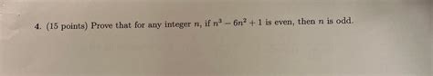 solved 4 prove that for any integer n if n3 6n2 1 is even