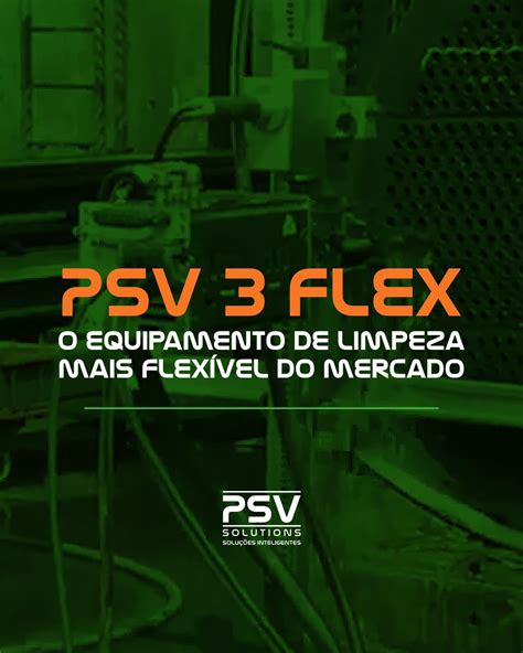 O Equipamento Com 10x Mais Produtividade Na Limpeza Industrial Psv Solutions