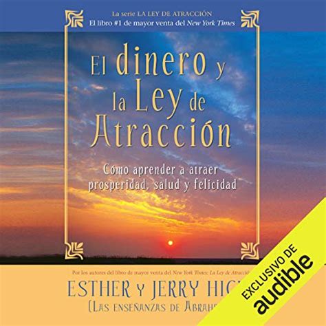 El Dinero Y La Ley De La Atracción Money And The Law Of Attraction