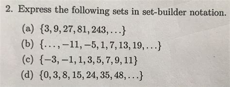 Solved Express The Following Sets In Set Builder Chegg