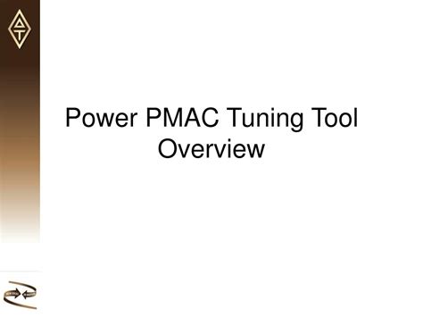 Ppt Power Pmac Tuning Tool Overview Powerpoint Presentation Free Download Id4600943