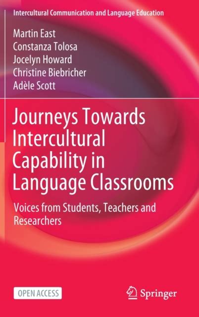 Journeys Towards Intercultural Capability In Language Classrooms By Adele Scott Martin East